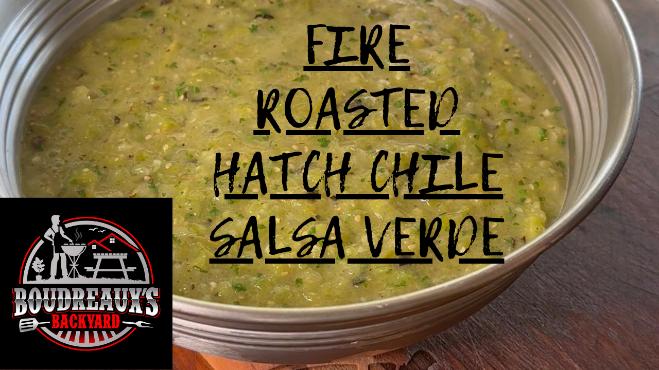 Fire Roasted Hatch Chile Salsa Verde – Boudreaux's Backyard